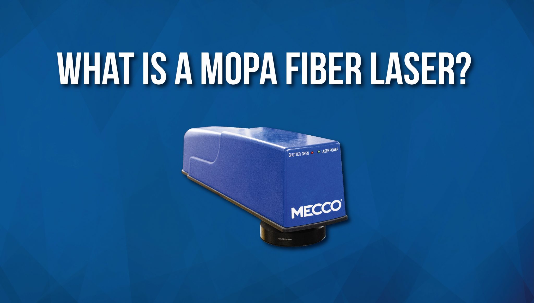 What is a MOPA Fiber Laser? - The MECCO Blog